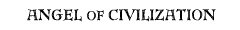 Kaluta's Angels: Angel of Civilization